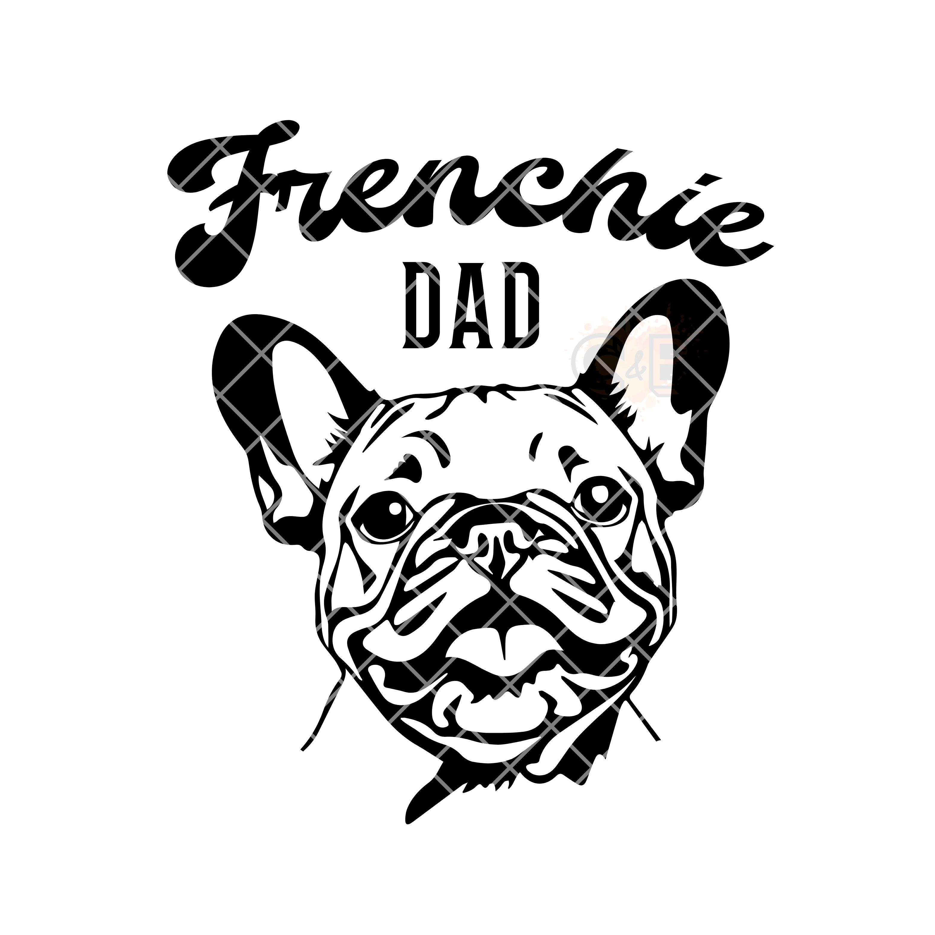 Frenchie dad black stencil PNG – C&B Drip