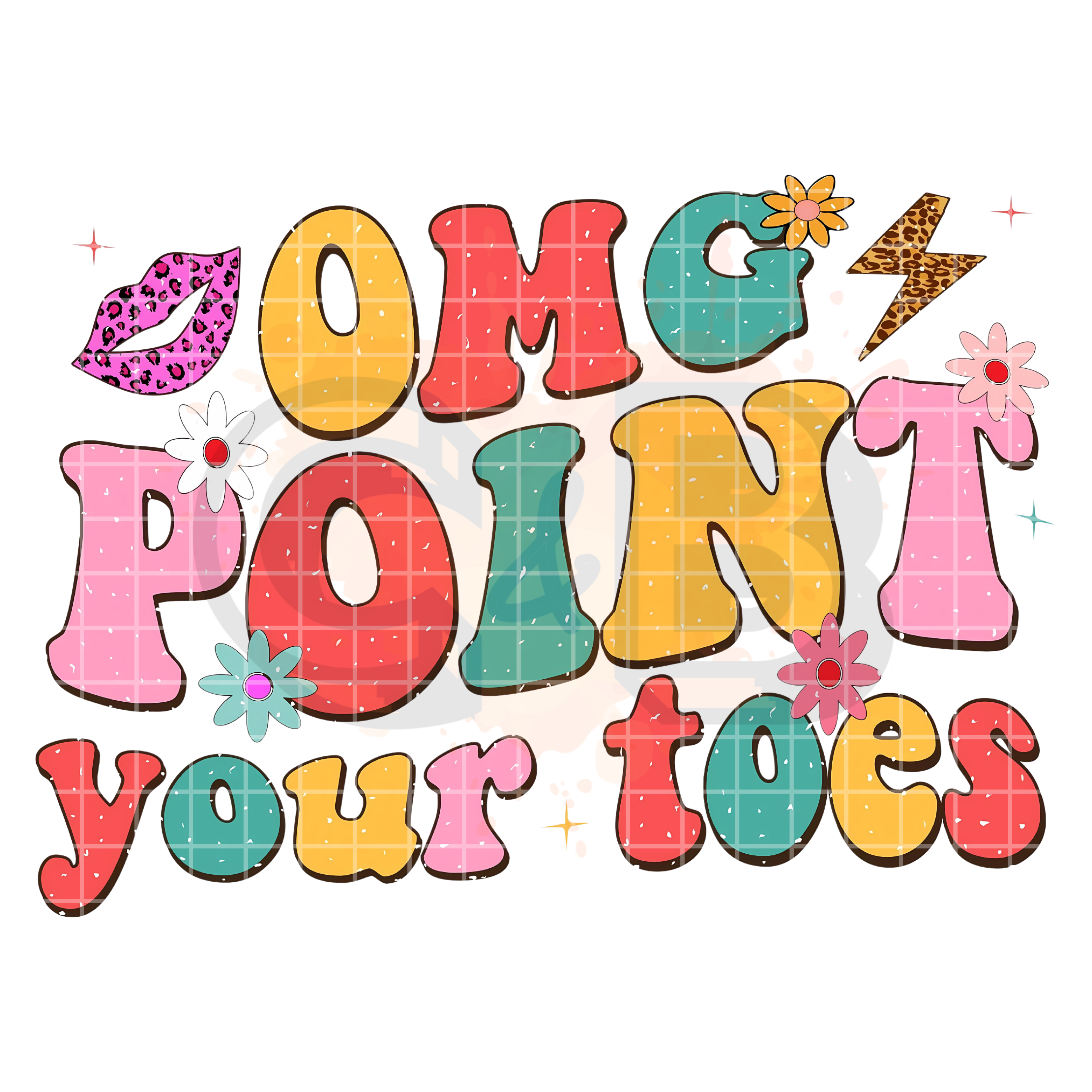 OMG Point Your Toes PNG – C&B Drip
